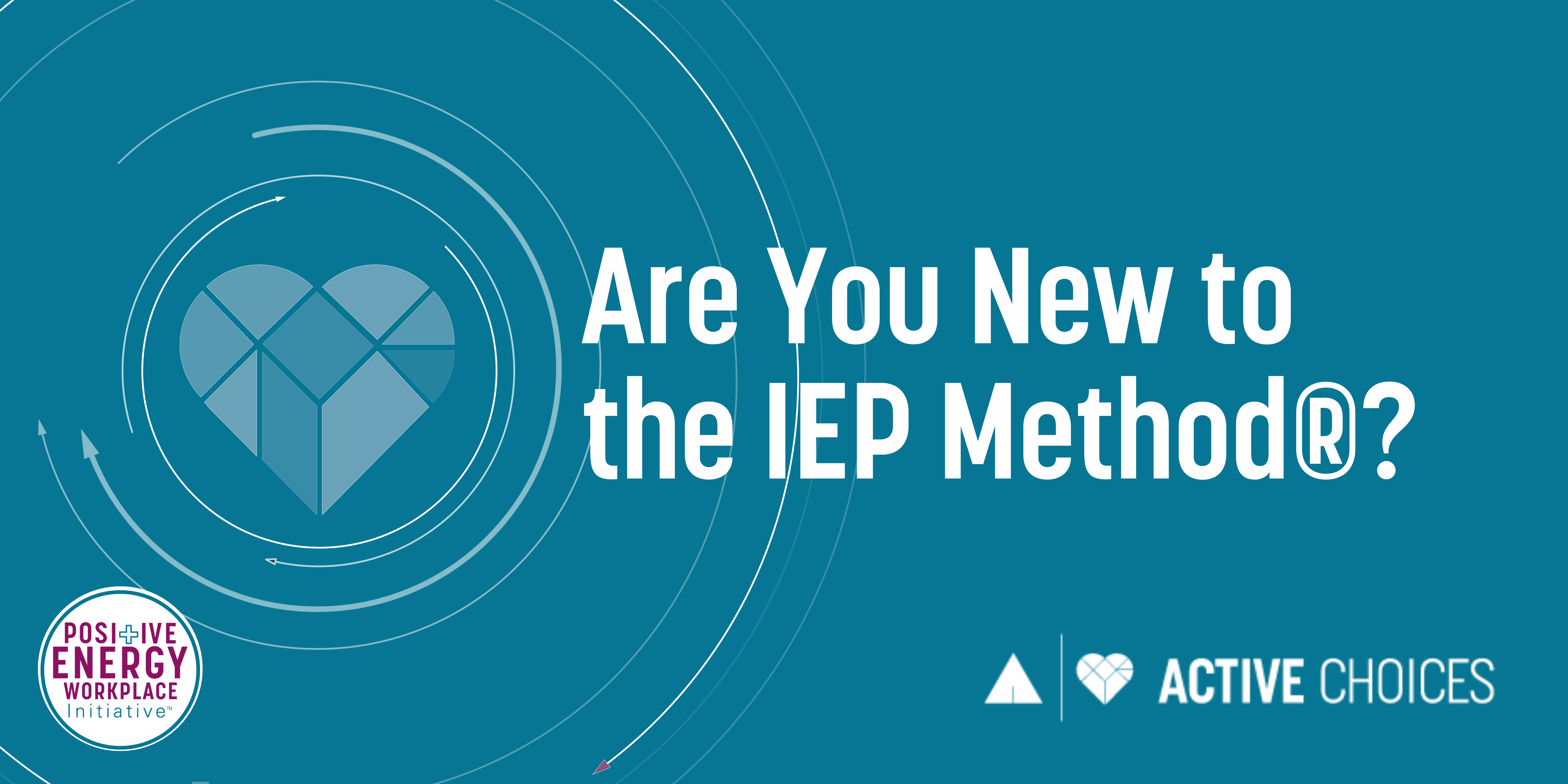 Are You New to the IEP Method®?